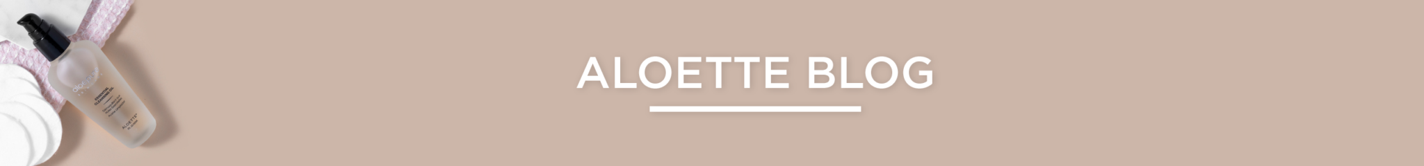 Blog - Aloette